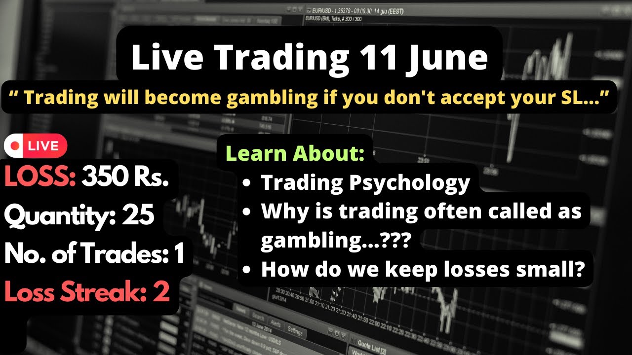 LIVE TRADE 11 JUNE | TRADE WITH STOPLOSS | TRADING IS A SKILL NOT ...