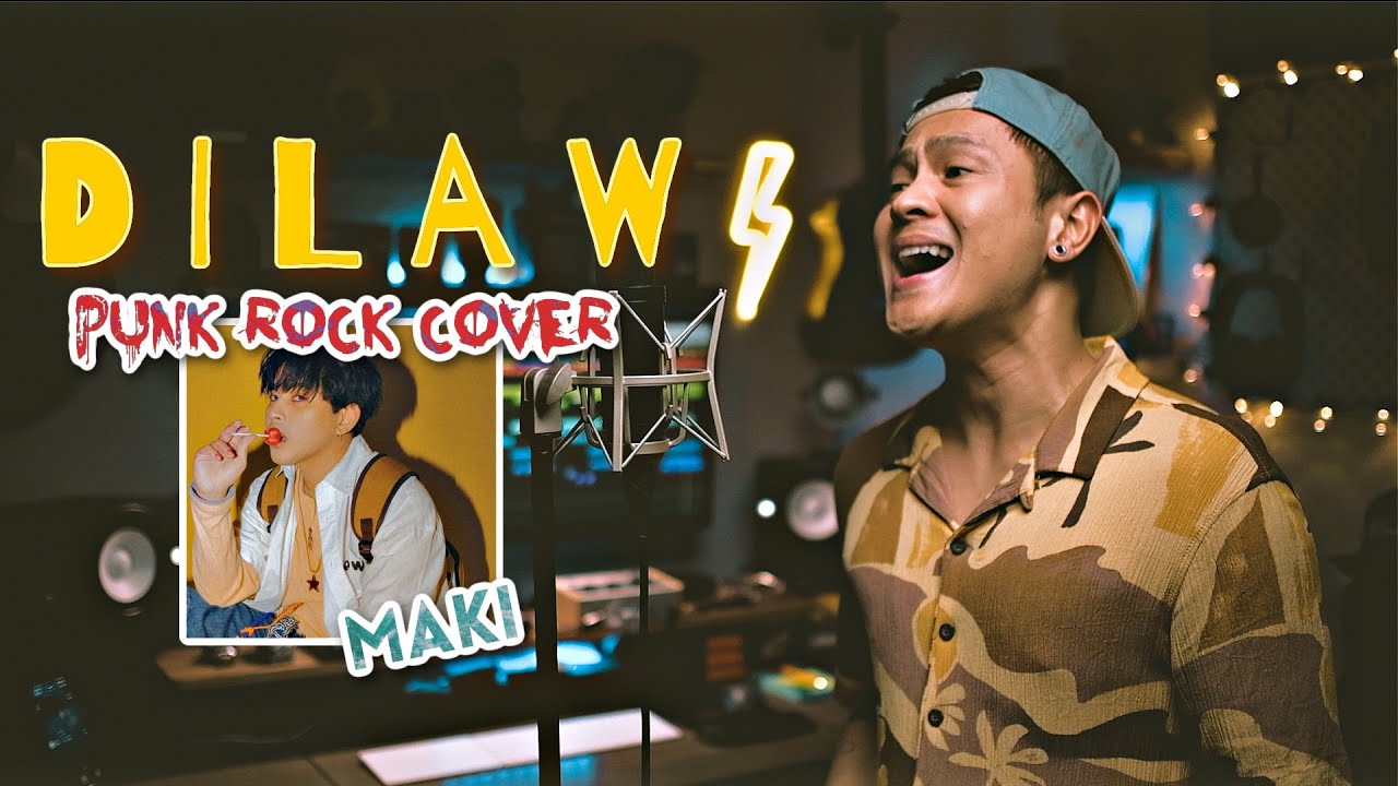 "DILAW" - Maki // Punk Rock Cover by The Ultimate Heroes (With English ...