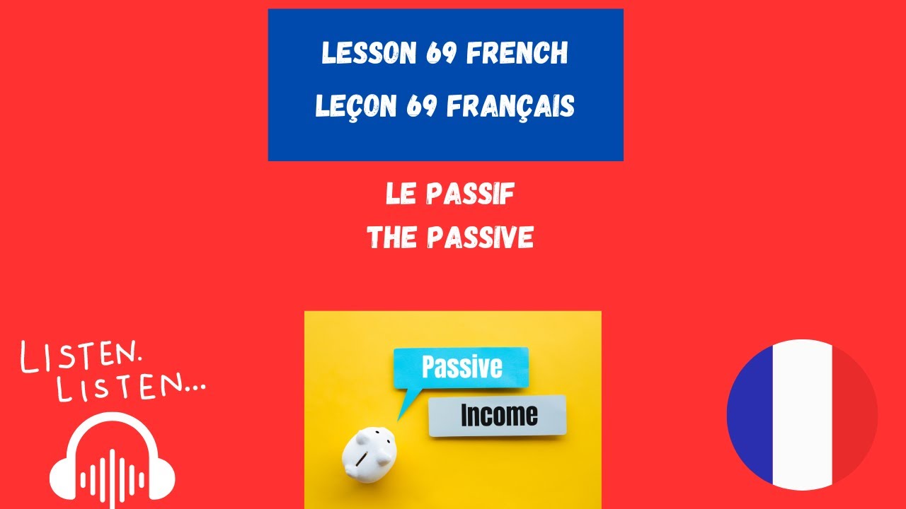 The French Passive voice in French | La voix Passive | Learn French ...