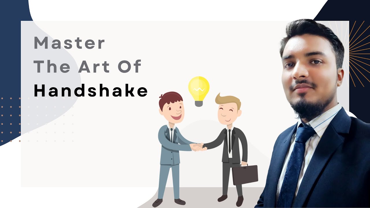 How To Handshake Properly | Master The Art Of Handshake | Corporate ...