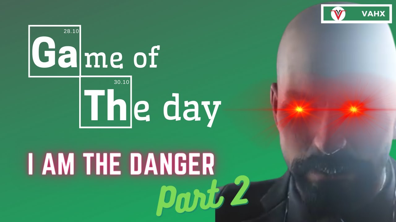 I Am The Danger Part II |Vigor Season 13 | Game of the Day - YouTube