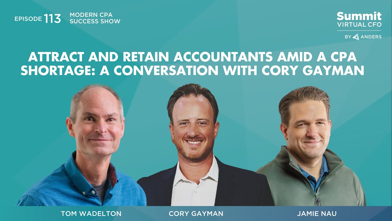 Episode 113 - Attract and Retain Accountants Amid a CPA Shortage: A ...