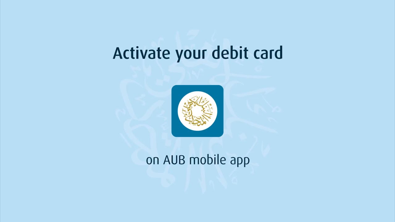 AUB New App Features-Activate Debit Card - YouTube