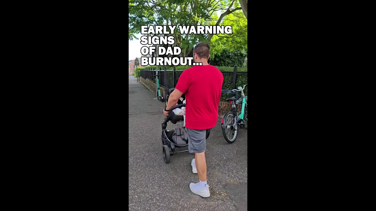 These are the early warning signs of dad burnout - YouTube
