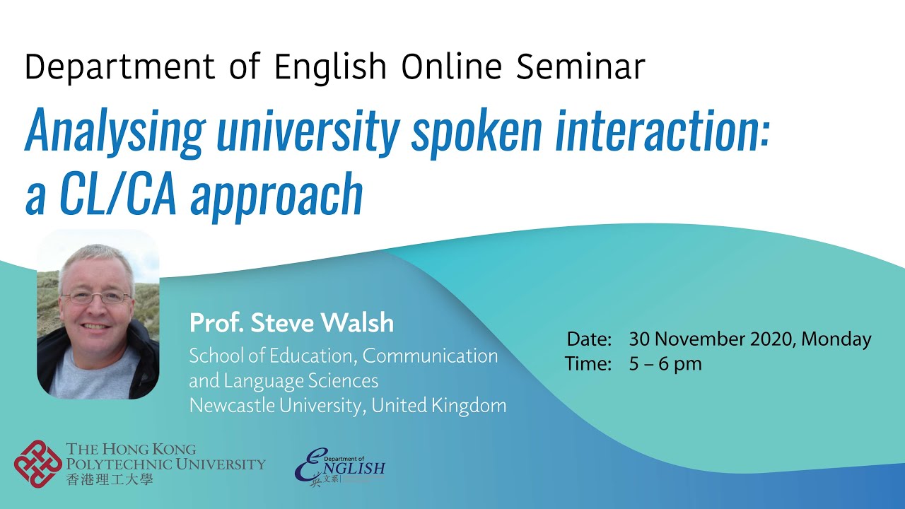 Webinar - Analysing university spoken interaction: a CL/CA approach ...