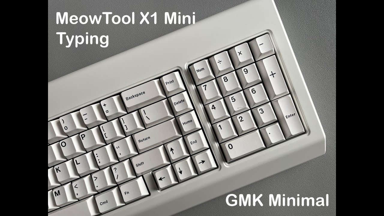 Meowtool X1 Mini Typing (Feat. GMK Minimal) - YouTube