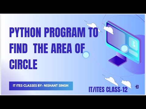 FIND THE AREA OF CIRCLE IN PYTHON PROGRAM. - YouTube