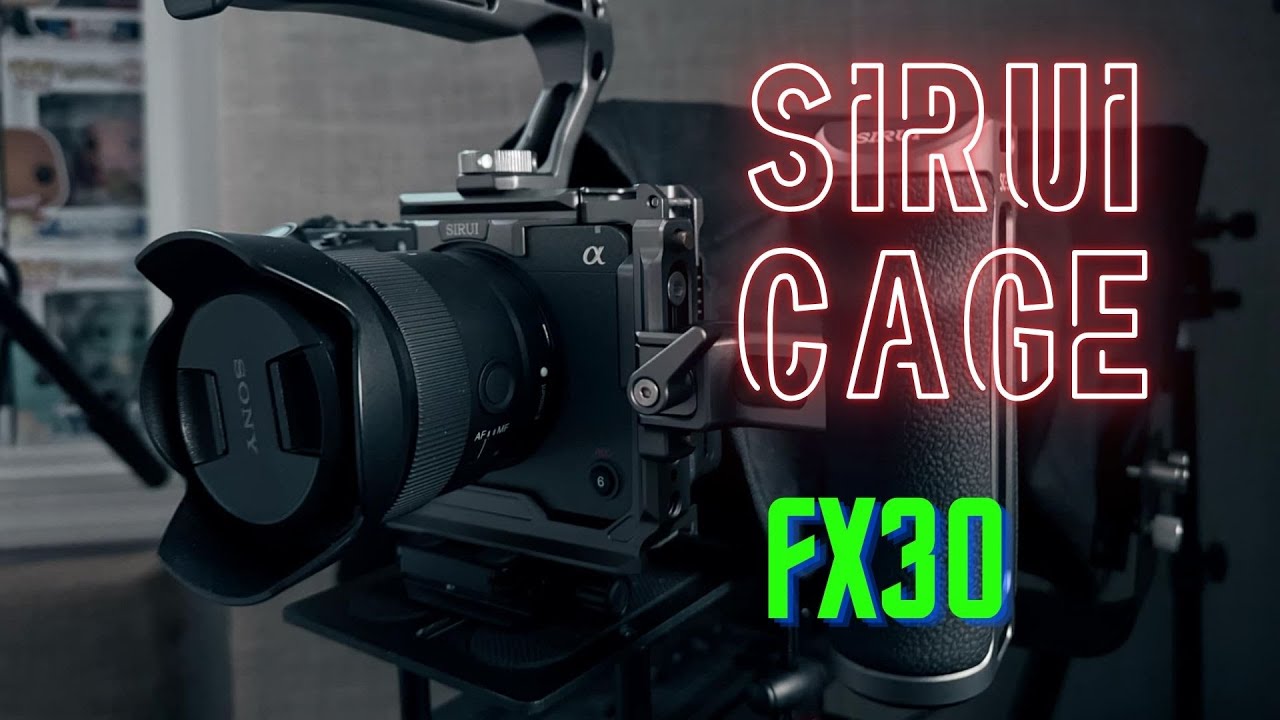 Sirui Camera Cage for FX30 - YouTube