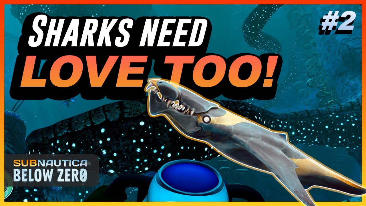 Subnautica: Below Zero - Sharks are suckers for attention! | Episode 2 ...
