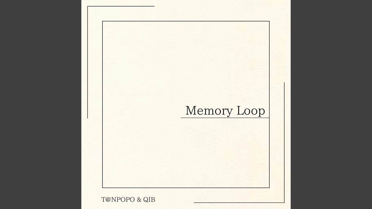 Memory Loop (feat. QIB) (Preview) - YouTube