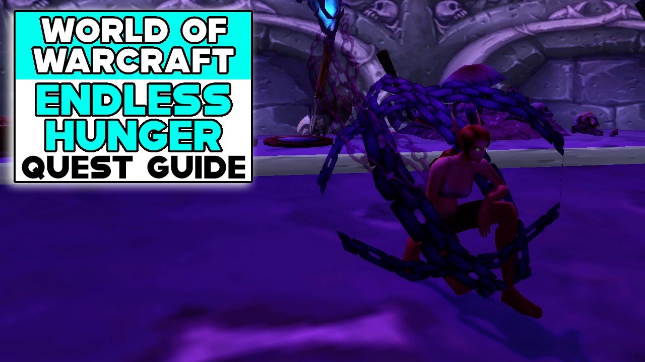 WORLD OF WARCRAFT CLASSIC THE ENDLESS HUNGER QUEST GUIDE - YouTube