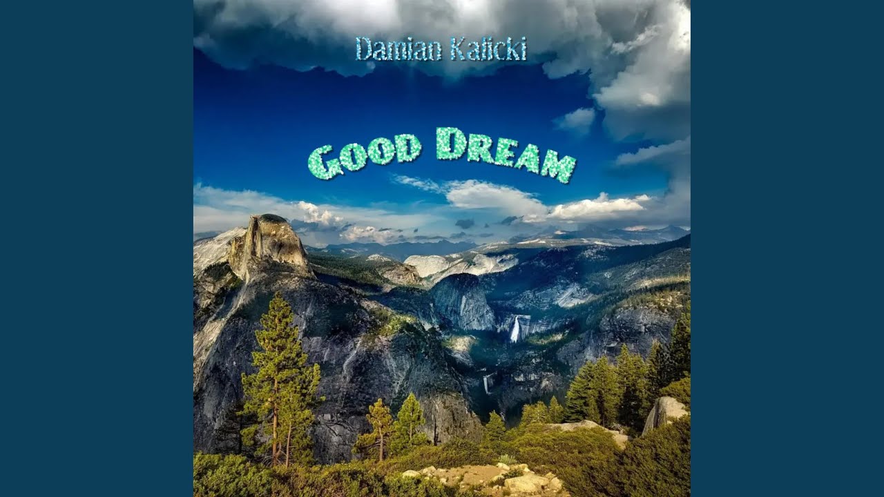 Good Dream - YouTube