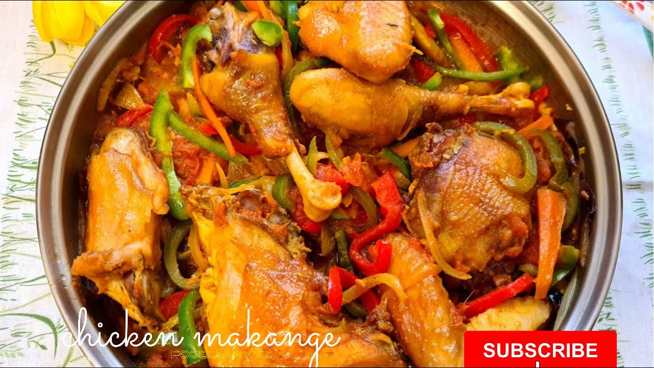 Jinsi ya Kupika Makange ya Kuku Matamu|Chicken Makange Recipe with ...