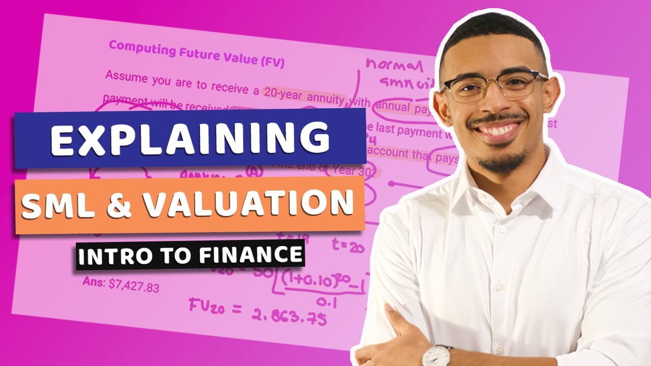 Explaining the Security Market Line (SML) - YouTube