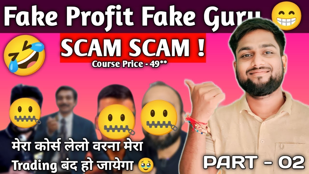 [ Part 02 ] Fake Profit Fake Guru Exposed : The End | Unseen Trading ...