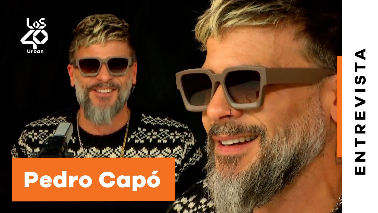 PEDRO CAPÓ nos habla de LALI y de su amor por España | LOS40 Urban ...