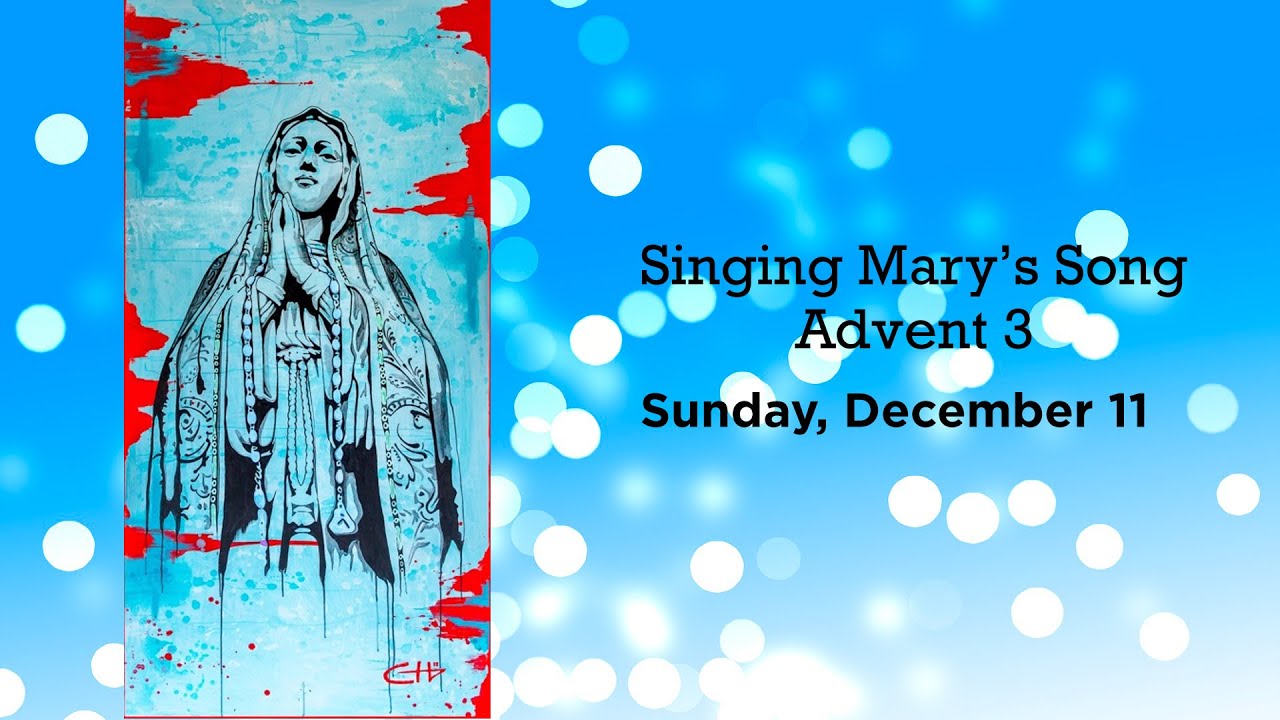 Joy - Witness Mary | Music Sunday | Singing Mary's Song | Hamline ...