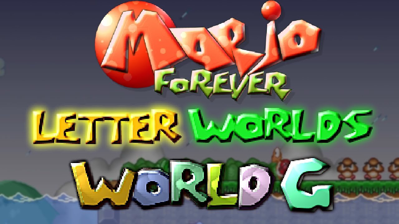 Mario Forever: Letter Worlds Series (v1.51) - World G (PL/ENG YT ...