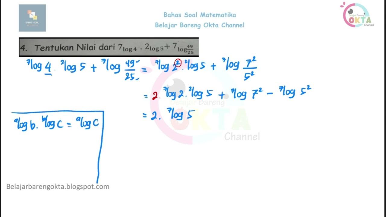 tentukan nilai dari 7 log 4 . 2 log 5 + 7 log 49/25 #logaritma - YouTube