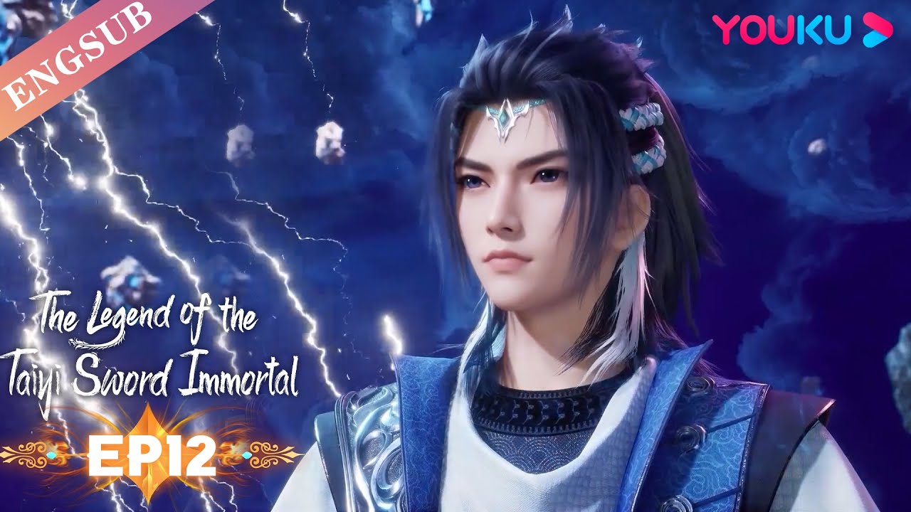 【The Legend of the Taiyi Sword Immortal】EP12 | Chinese Immortal Anime ...
