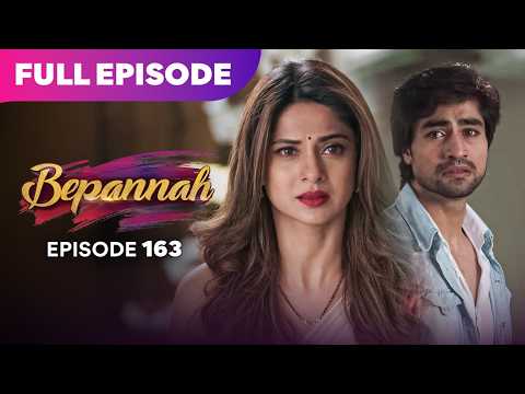 Bepannaah Drama Serial | Full Episode 163 | Jennifer Winget  Harshad Chopda | Best Drama 2026