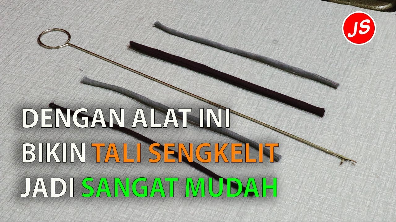 Cara Membuat Tali Sengkelit Yang Mudah Menggunakan "Kawat Sengkelit ...