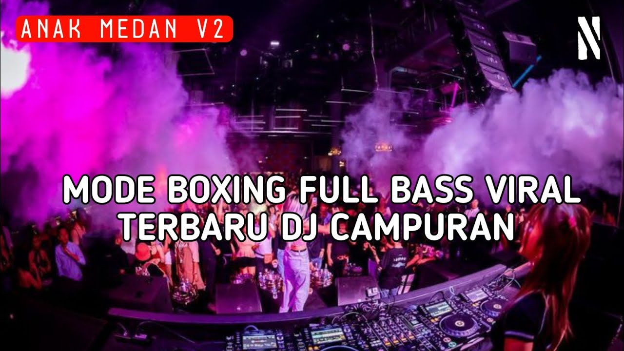MODE BOXING TERBARU VIRAL TIK TOK FULL BASS DJ CAMPURAN - YouTube