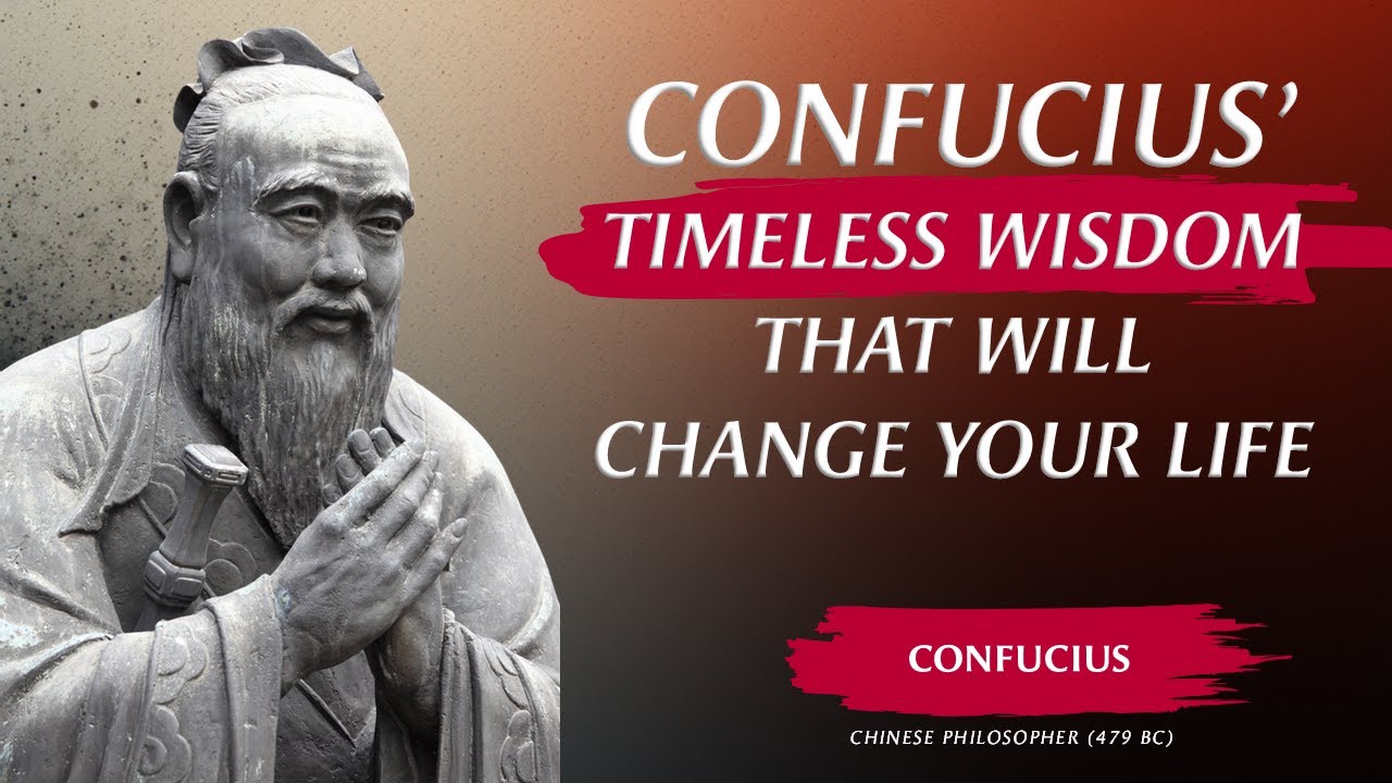 Timeless Wisdom from Confucius That Will Change Your Life | Soul Quotes ...