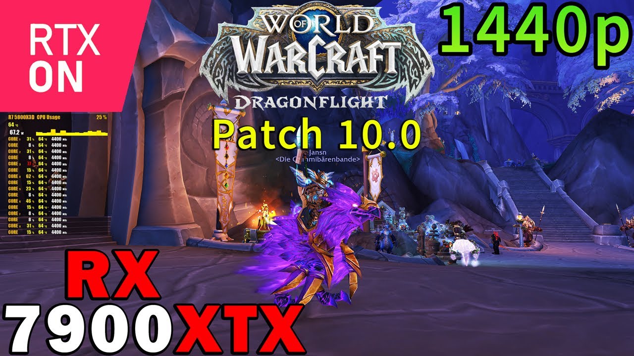 World of Warcraft Dragonflight 1440p Ray Tracing | RX 7900 XTX | Ryzen ...