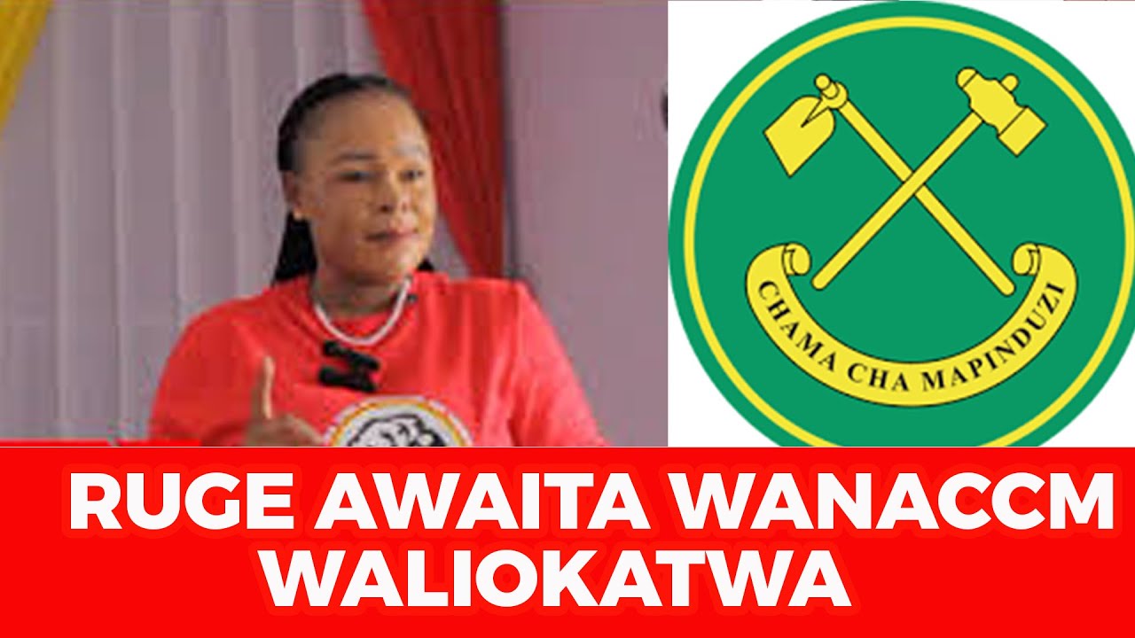 "WATIA NIA CCM MLIOKATWA KARIBUNI CHAUMMA" CATHERINE RUGE AWAITA ...