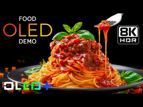 BEST OLED DEMO - Stunning Gourmet Cuisine in 8K HDR | Dolby Vision™