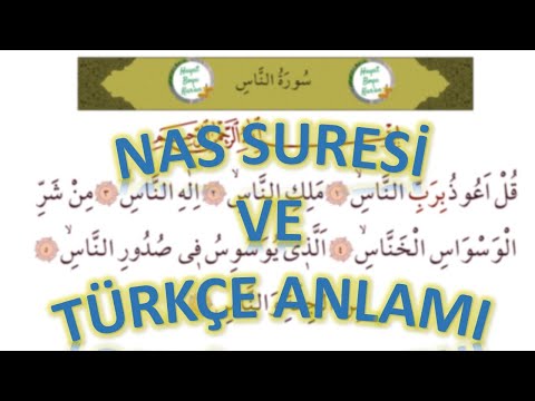 NAS SURESİ ve TÜRKÇE ANLAMI ~ (HD)