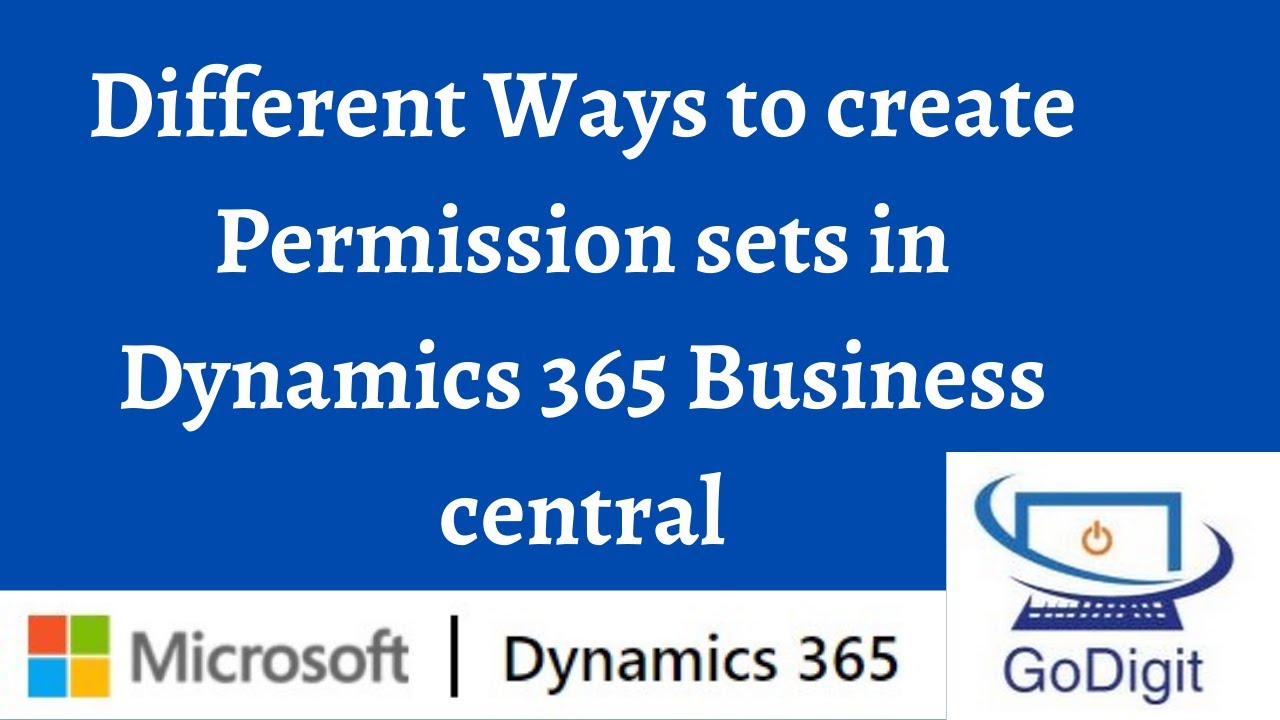 Different Ways to create Permission sets in Dynamics 365 Business ...