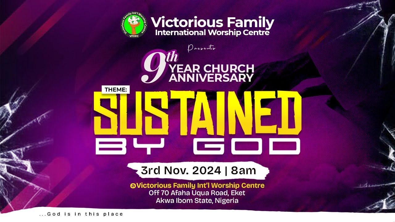9th Year Church Anniversary, Communion, Prophetic and Anointing Service ...