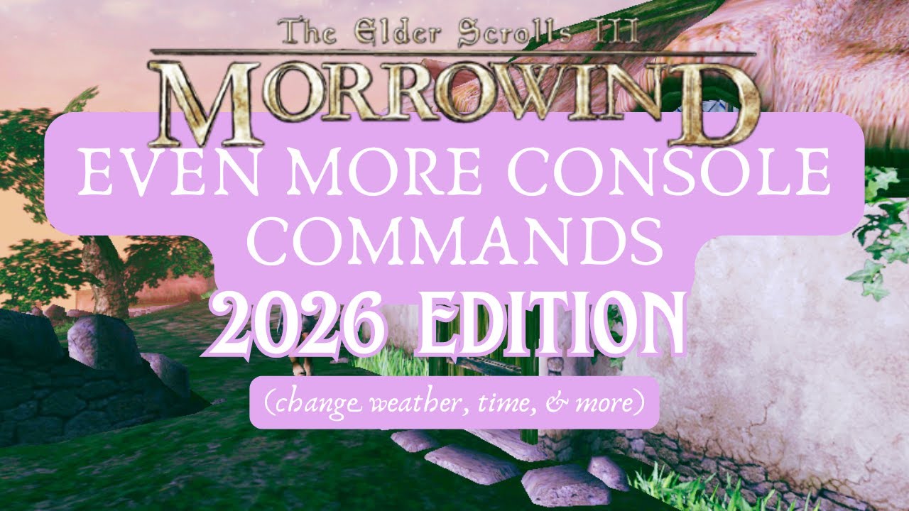 Even MORE Morrowind Console Commands (2026 Edition) - YouTube