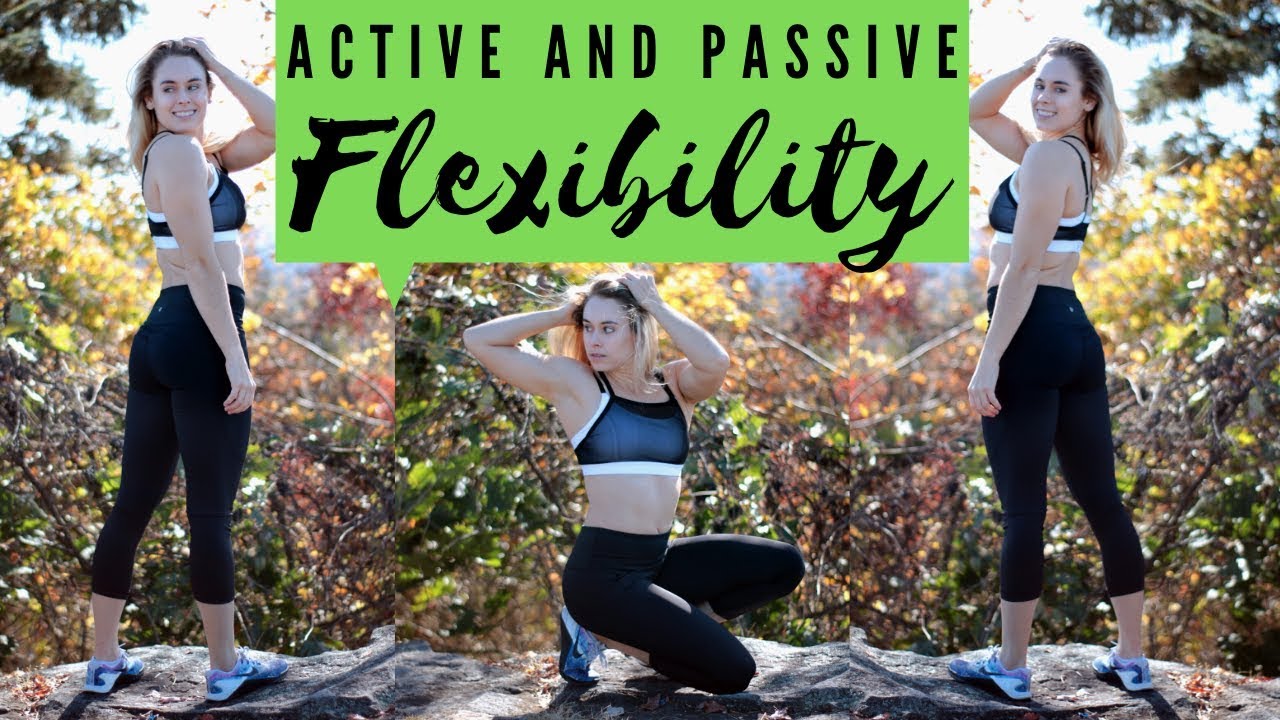 Active & Passive Flexibility Workout Routine // Stretching Exercise ...