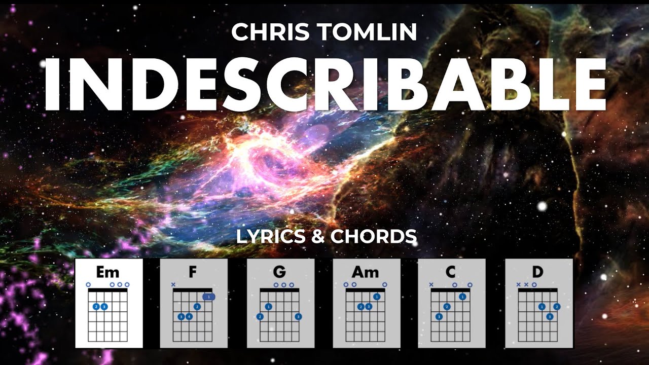Indescribable - Chris Tomlin (Simplified Guitar Chords & Lyrics) - YouTube