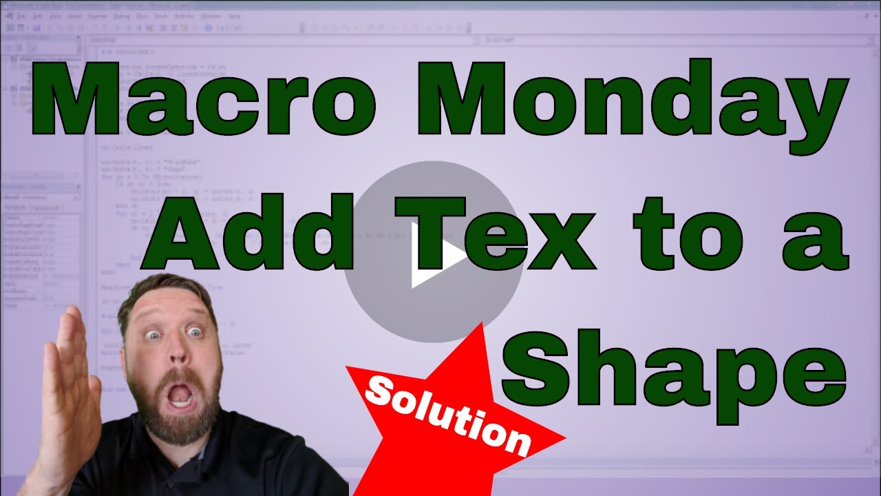 Macro Monday Add Text To A Shape Solution YouTube macro-monday-add-text-to-a-shape-solution-youtube