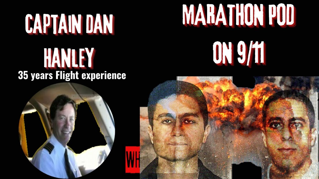 Captain Dan Hanley on Why he doesnt think official Narrative of 911 ...