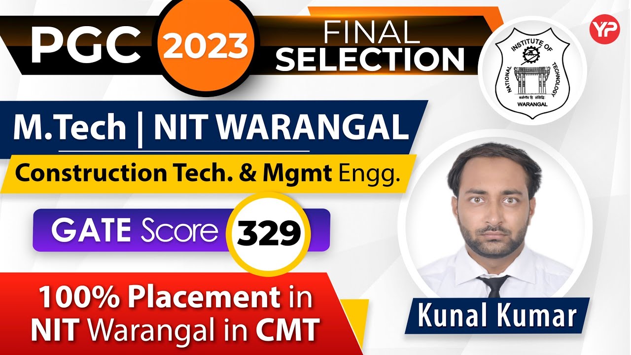 Pursuing M.Tech in NIT Warangal in CTM | Civil Engg. | PGC 2023 Final ...