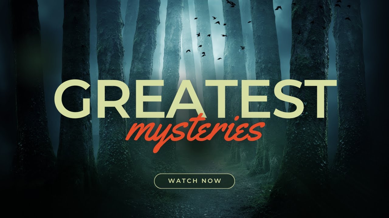 Greatest Mysteries Of All Time mystery history YouTube greatest-mysteries-of-all-time-mystery-history-youtube