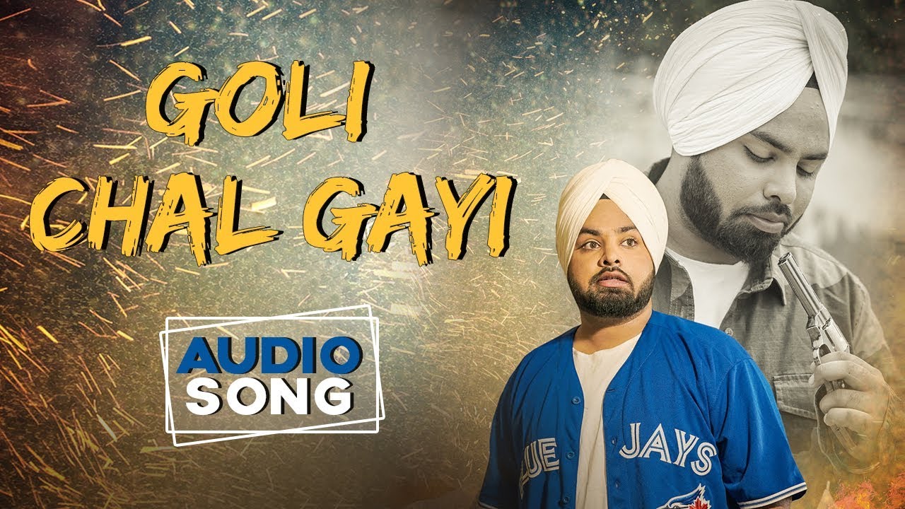 Goli Chal Gayi | Jass Singh | Audio Song | New Punjabi Song 2019 ...