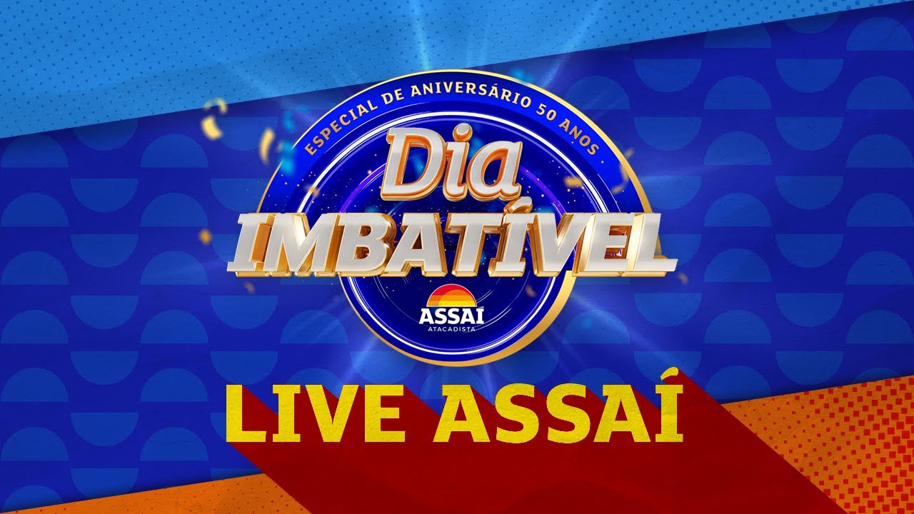 Live Imbatível Assaí - YouTube