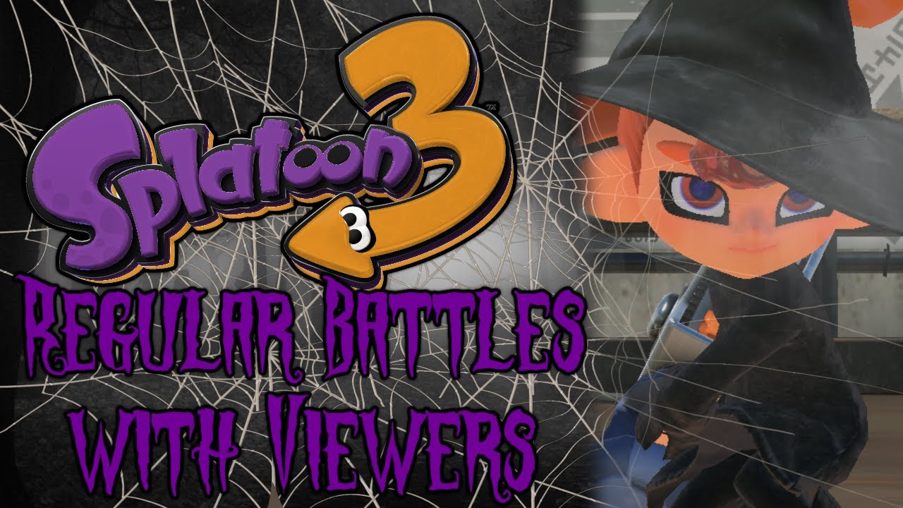 Splatoon 3 Regular Battles and Leveling Up with Viewers! - YouTube