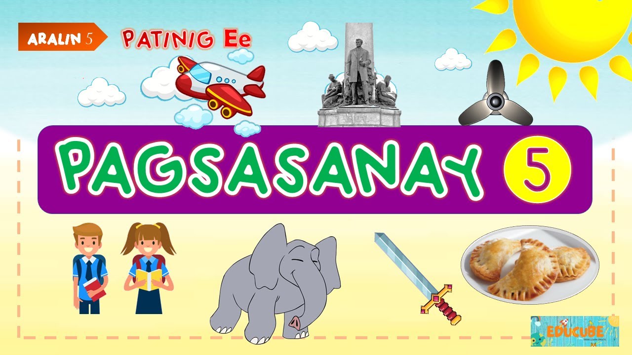 Pagsasanay 5 | Patinig E | Ang Alpabetong Filipino | Magbasa Tayo - YouTube