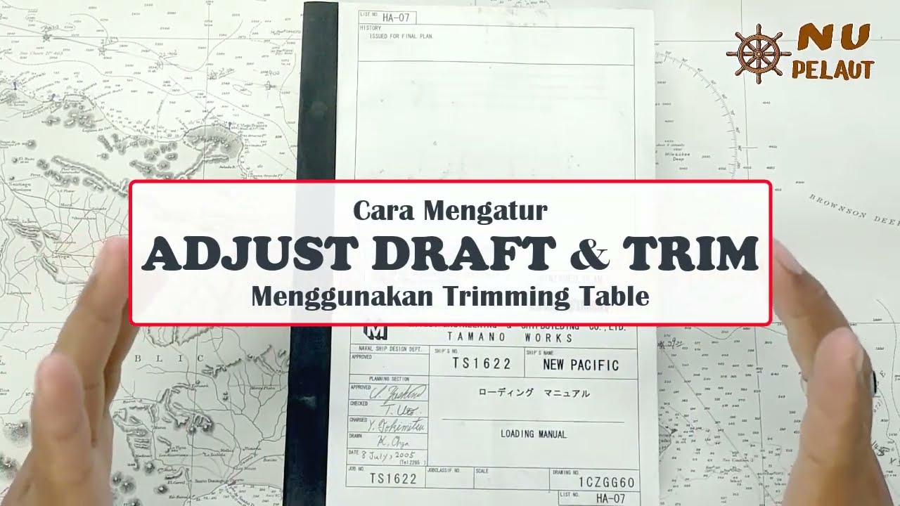 Cara Mengatur - Adjust Draft & Trim || Trimming Table - YouTube
