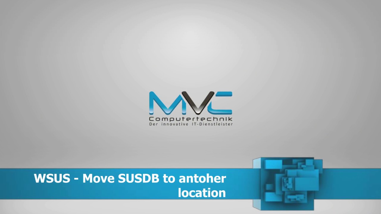 WSUS - Move SUSDB.mdf and SUSDB_log.ldf | Turtorial | HowTo - YouTube