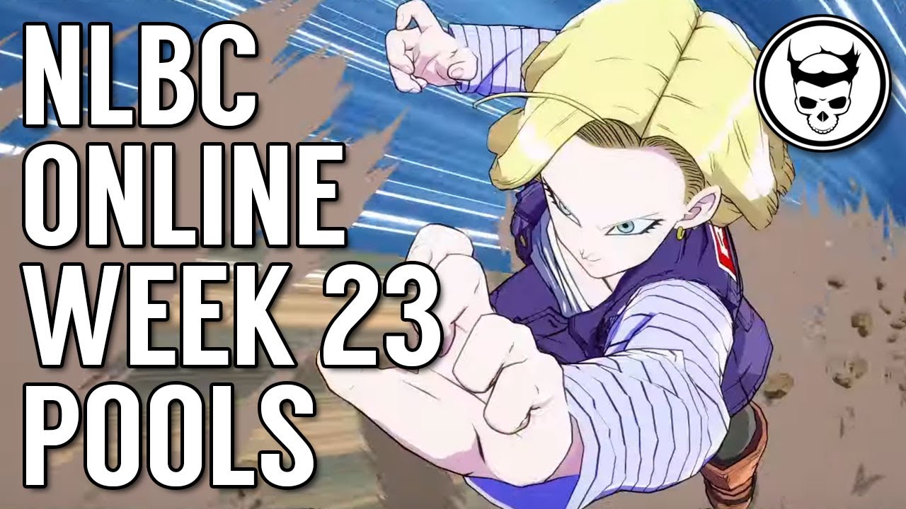 Dragon Ball FighterZ Tournament - Pool Play @ NLBC Online Edition #23 ...