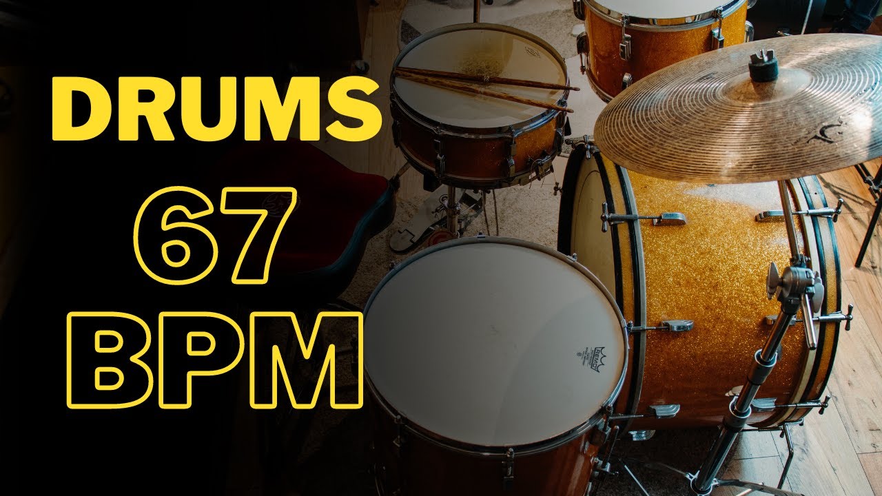 DRUMS 67 BPM - YouTube