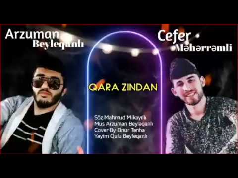 Arzuman Beyleqanlı Cefer Meherremli Qara Zindan_2020 Eksklusiv